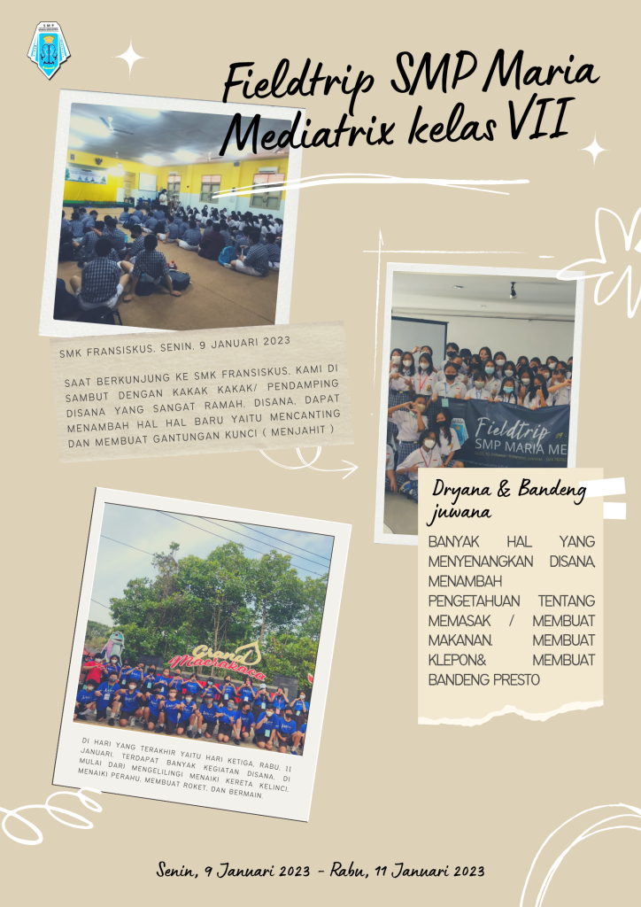 Poster Fieldtrip SMP Maria Mediatrix - SMP Maria Mediatrix