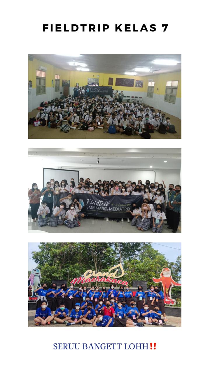 Cerita Fieldtrip Kelas 7 - SMP Maria Mediatrix